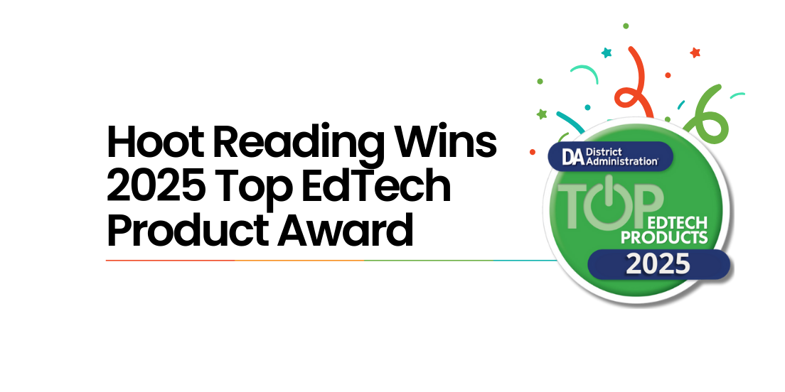 Hoot Reading Wins 2025 Top EdTech Product Award